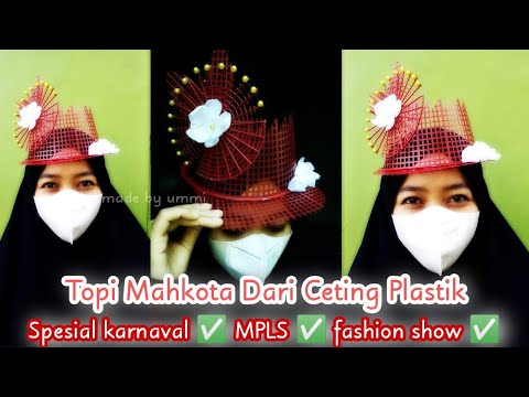 Cara membuat topi (hiasan kepala) mahkota dari Ceting Plastik |Topi ...