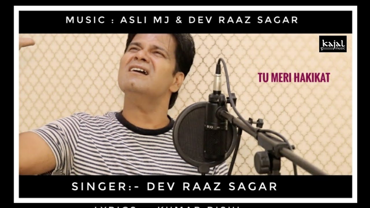 Tu Meri Hakikat II Kumar Rishi II Dev Raaz Sagar II Asli MJ - YouTube