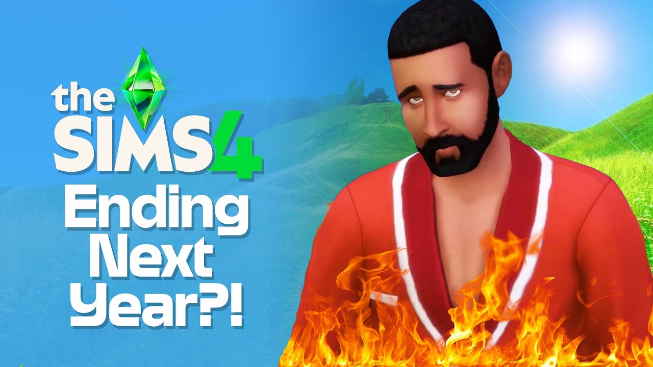 The Sims 4 is Officially ENDING?! (This is SERIOUS) 😱 - YouTube
