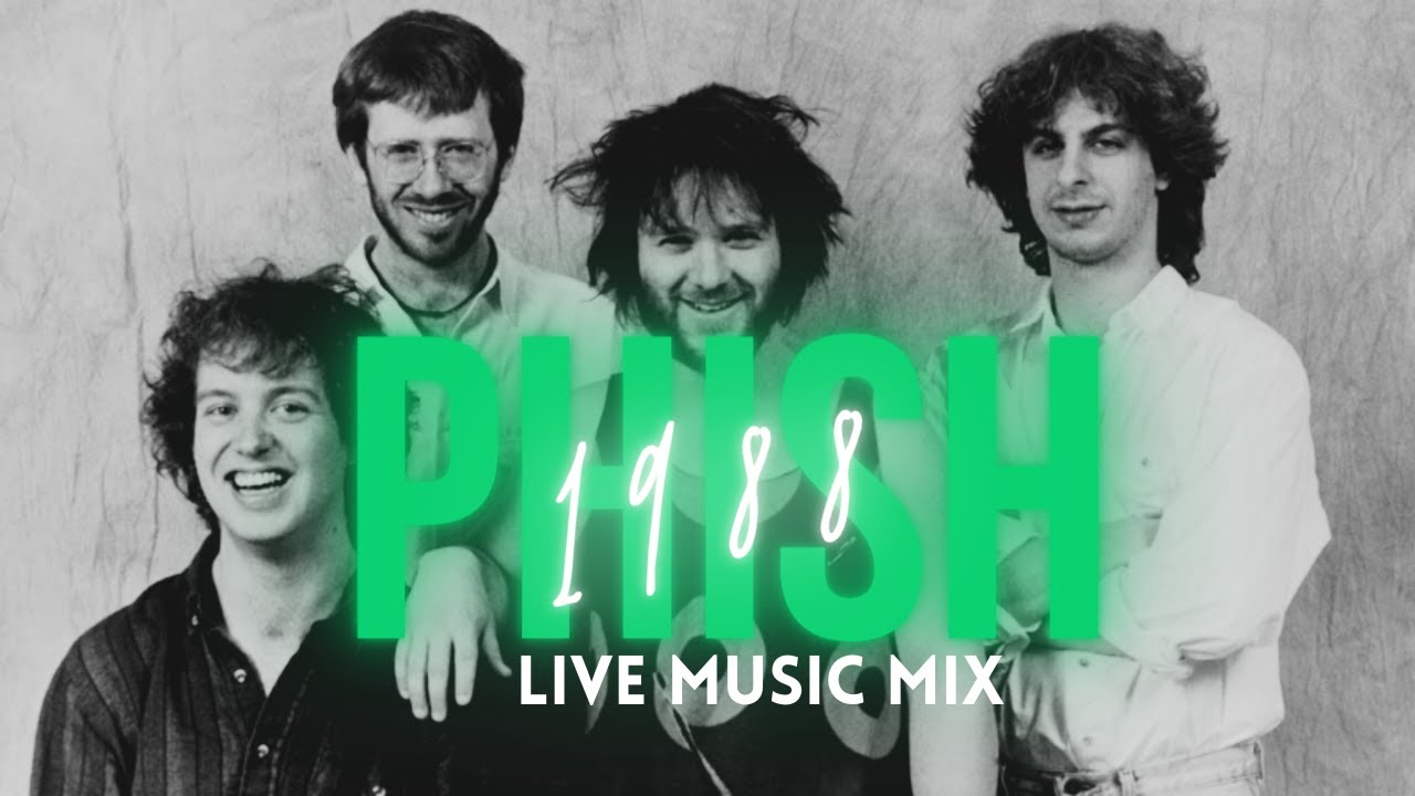Phish 1988 [Live Music Mix] Full Set - YouTube
