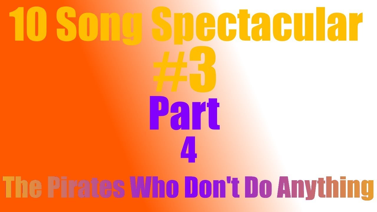 The Pirates Who Don't Do Anything | Cover by Kidinadinosuit part 4 out ...