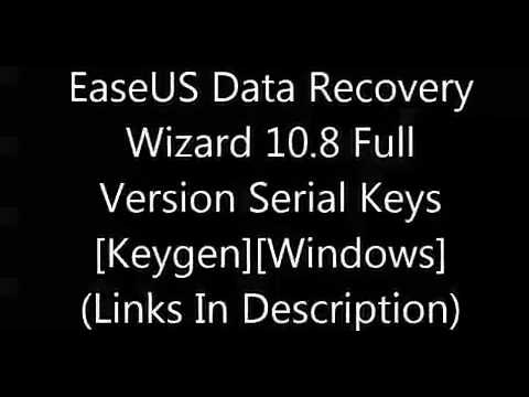 EaseUS Data Recovery Wizard 10 8 Full Version Serial Keys KeygenWindows ...