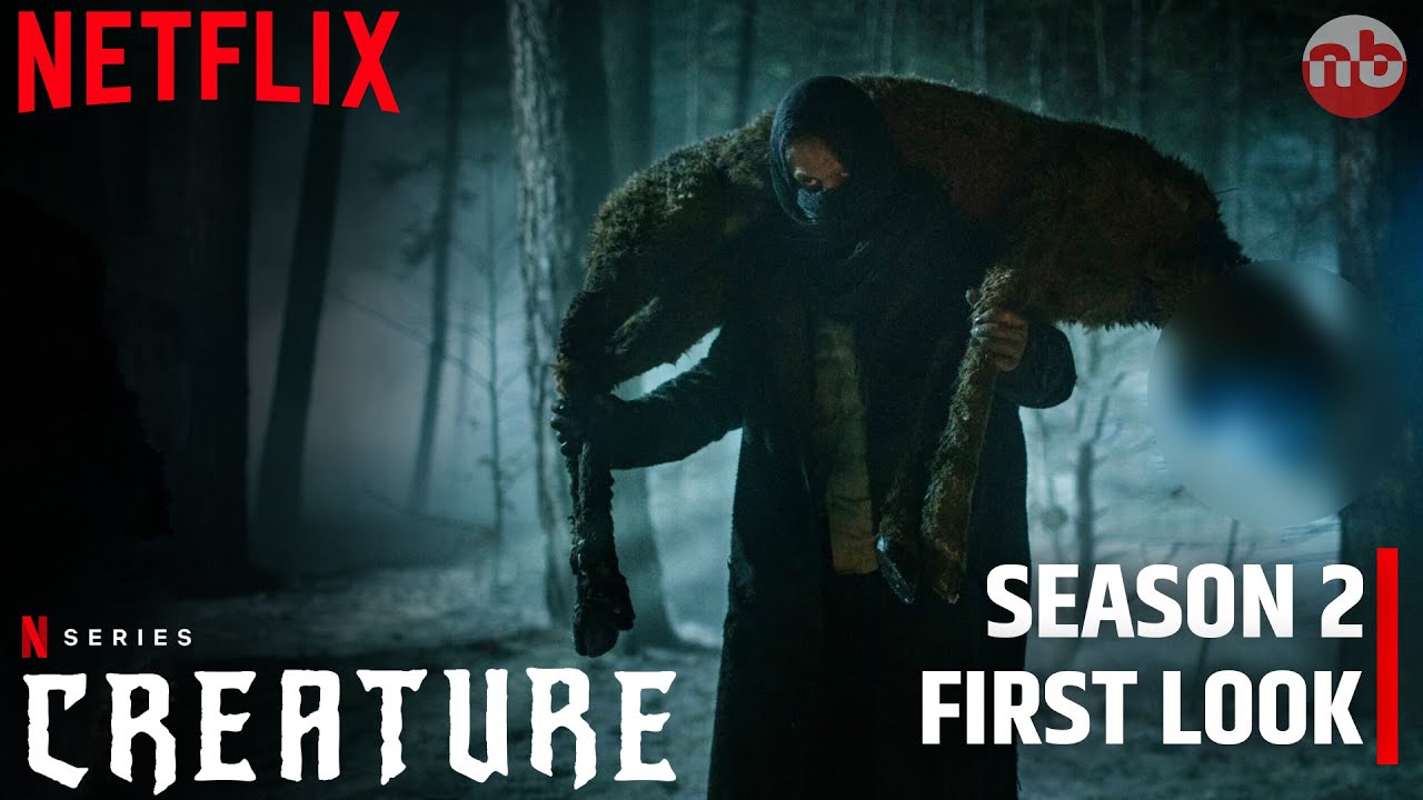 Creature Season 2 Release Date on Netflix and Preview - YouTube