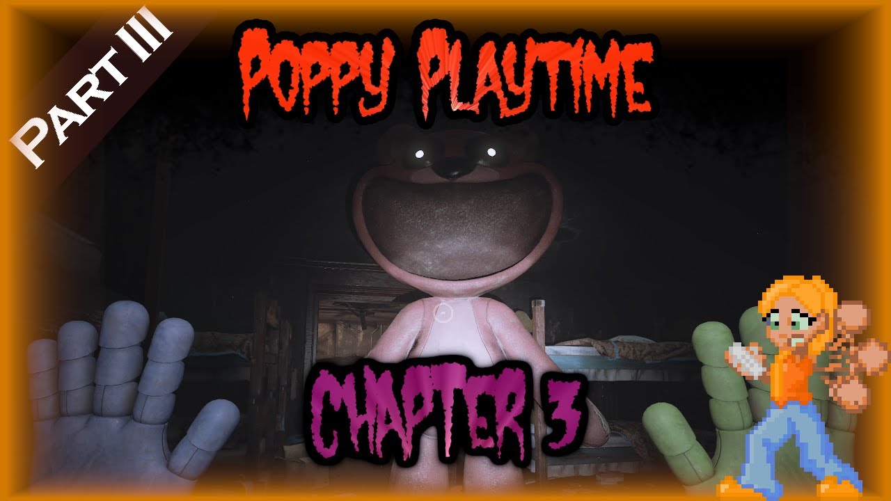 Poppy Playtime! Chapter 3 - Part III - YouTube