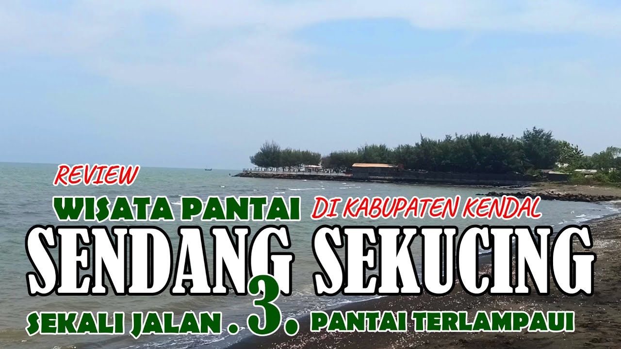 PANTAI SENDANG SEKUCING.WELERI ROWOSARI KENDAL JAWA TENGAH.SEKALI JALAN ...