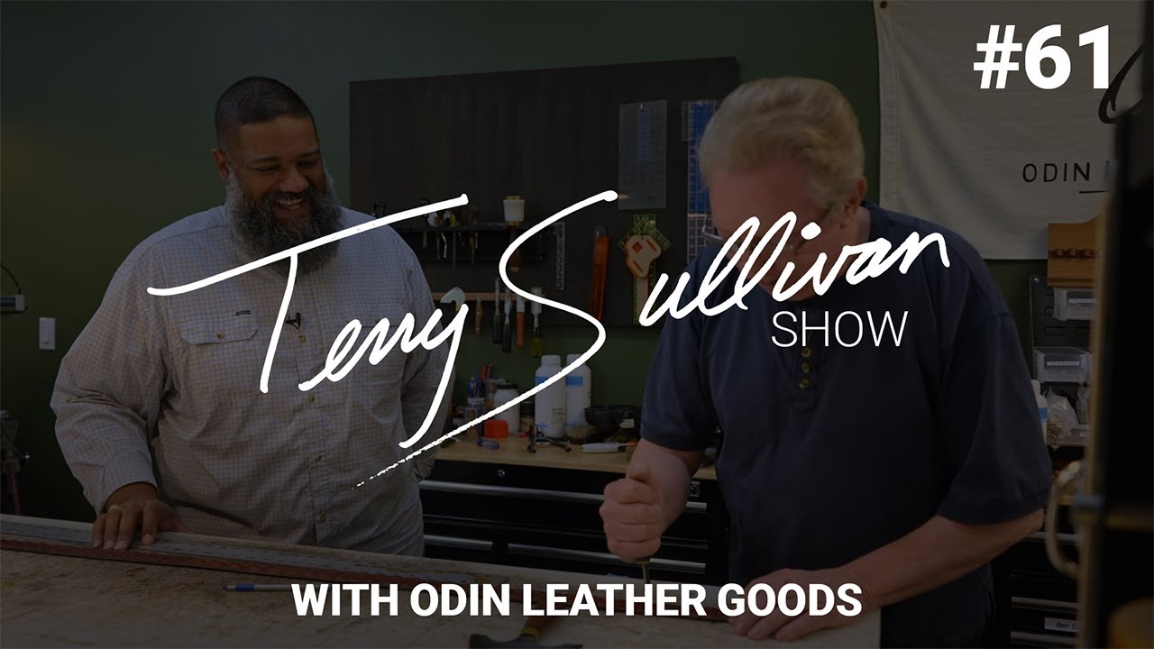 Terry Sullivan Show #61 - Odin Leather Goods - YouTube
