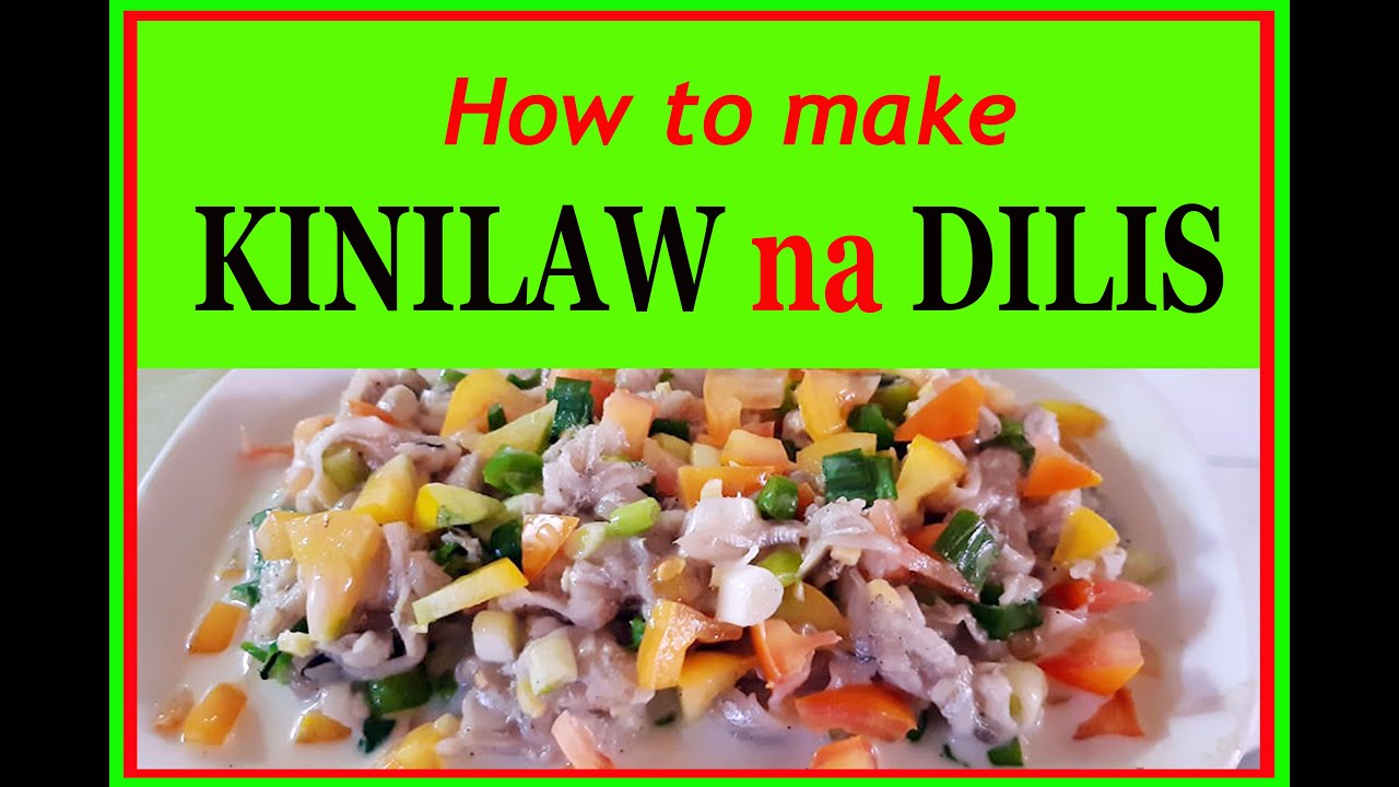 How to make KINILAW NA DILIS #kinilaw - YouTube