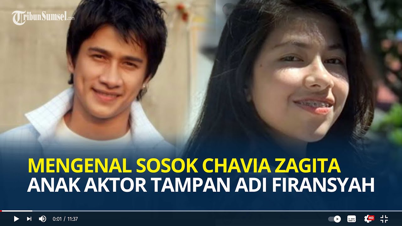 Sosok Chavia Zagita Anak Mendiang Aktor Tampan Adi Firansyah, Sudah ...
