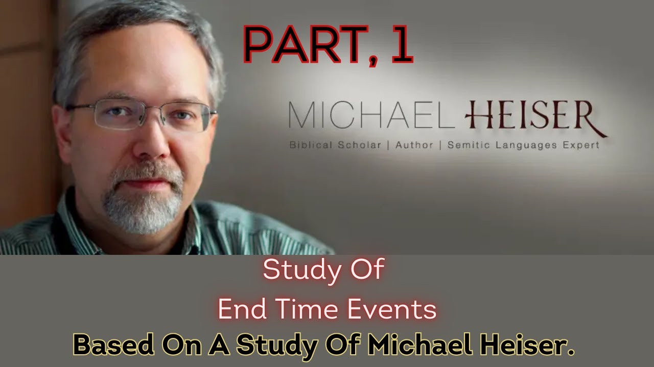 Part 1, END TIME EVENTS, Based On A Study Of Dr. Michael Heiser. - YouTube