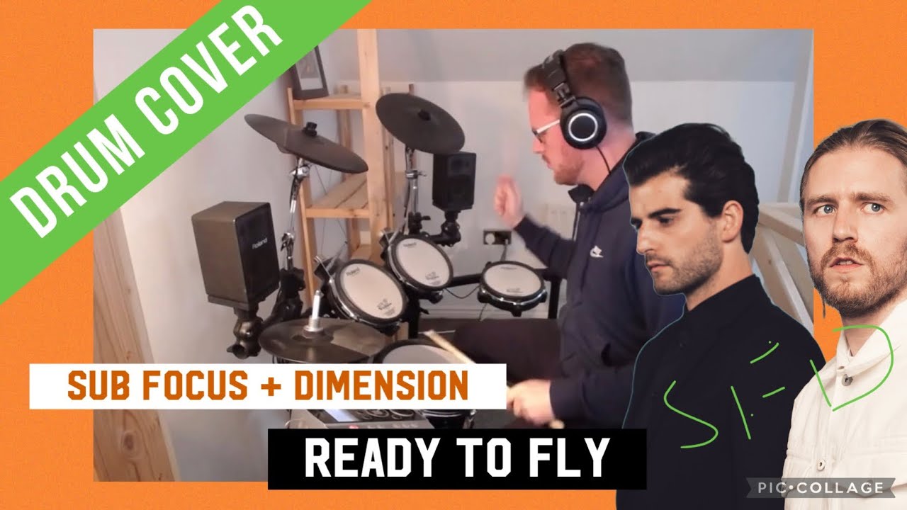 Sub Focus & Dimension - Ready To Fly - Drum Cover - YouTube