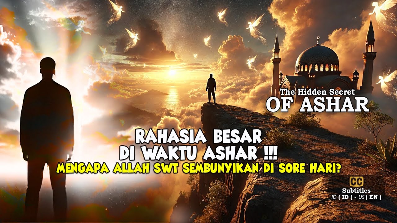 Hati-Hati!! ASHAR BUKAN SEKADAR SHALAT! Amalmu Bisa Hilang Seketika:The Secret Behind Ashar ...