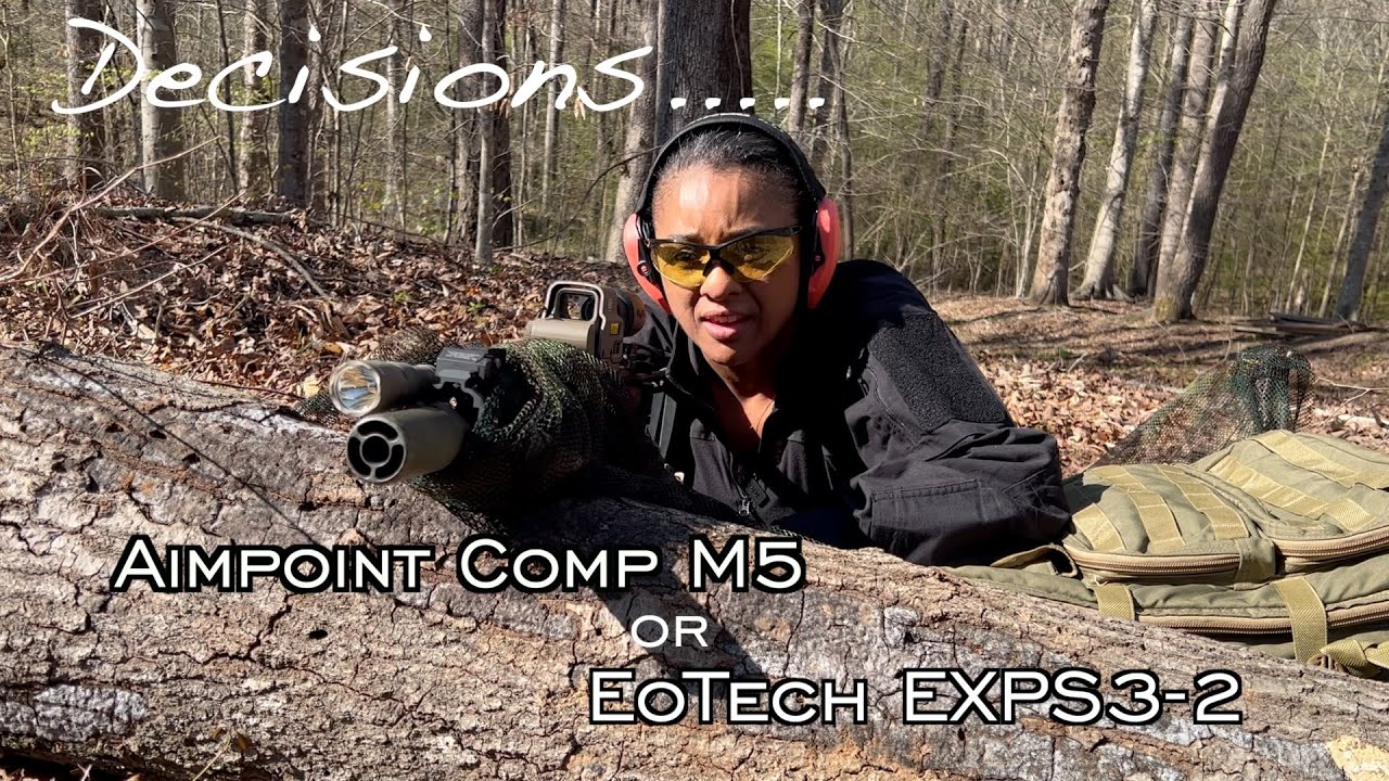 Decisions.....Aimpoint Comp M5 or EoTech EXPS3-2 - YouTube