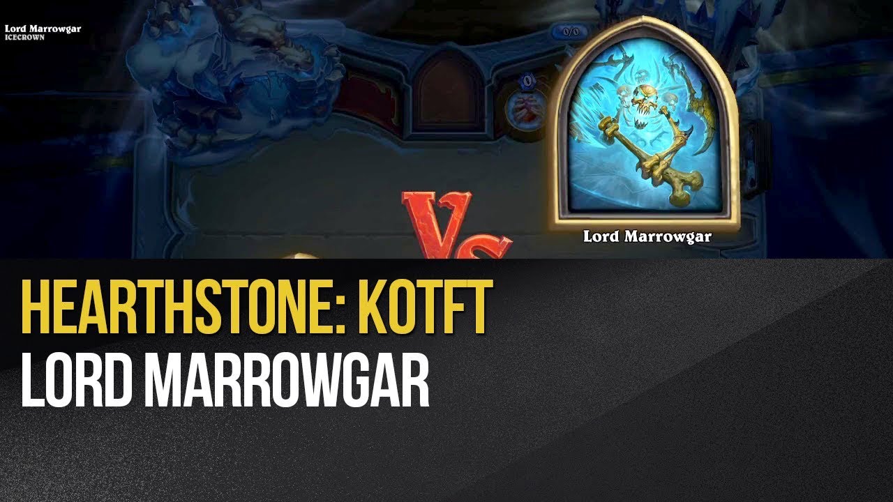 Hearthstone: Knights of the Frozen Throne - Lord Marrowgar - YouTube