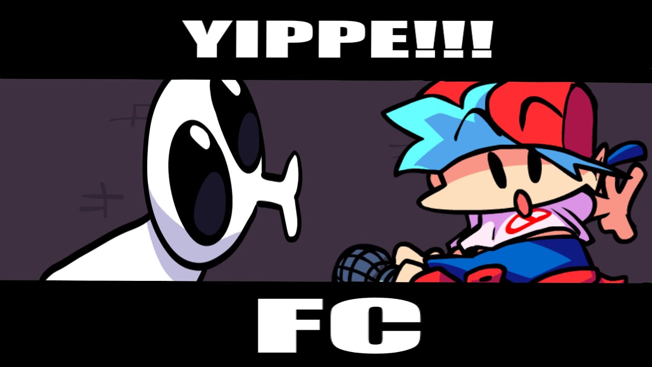 Friday Night Funkin' VS YIPPE - Yippe FC!!! - YouTube