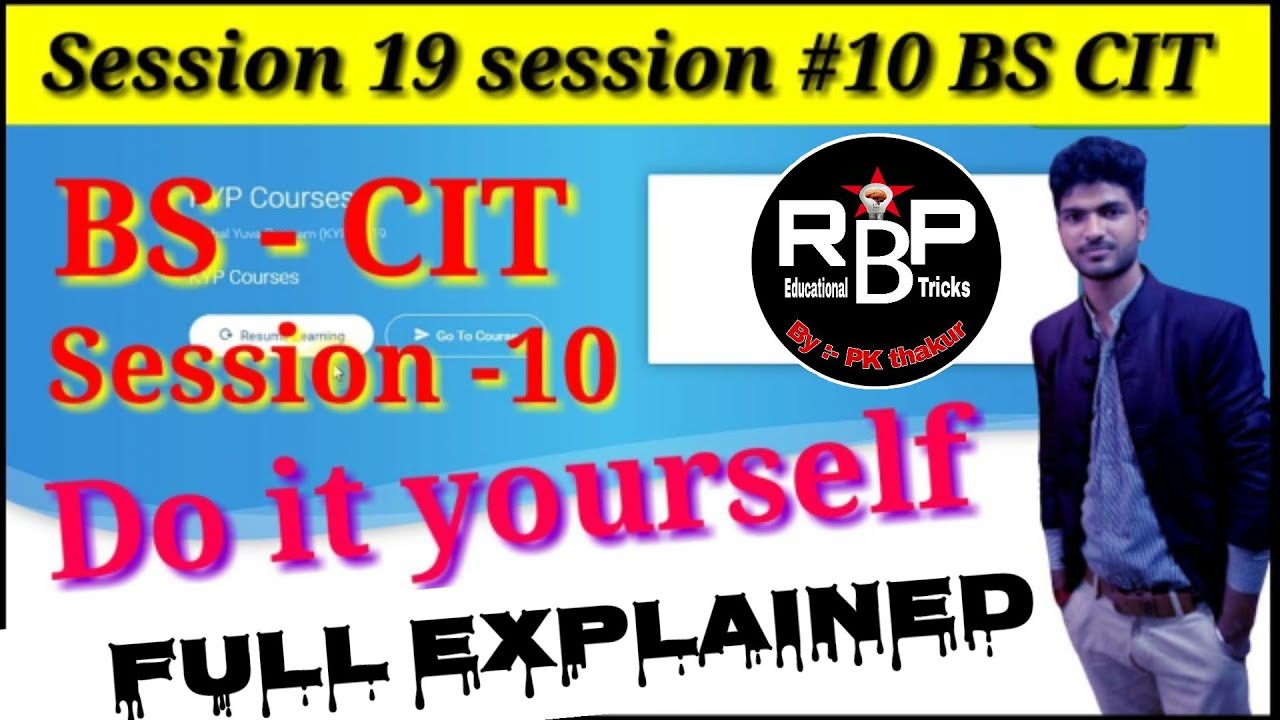 Kyp cit session 10 do it yourself,Session 19:session #10 BS-CIT,cit ...