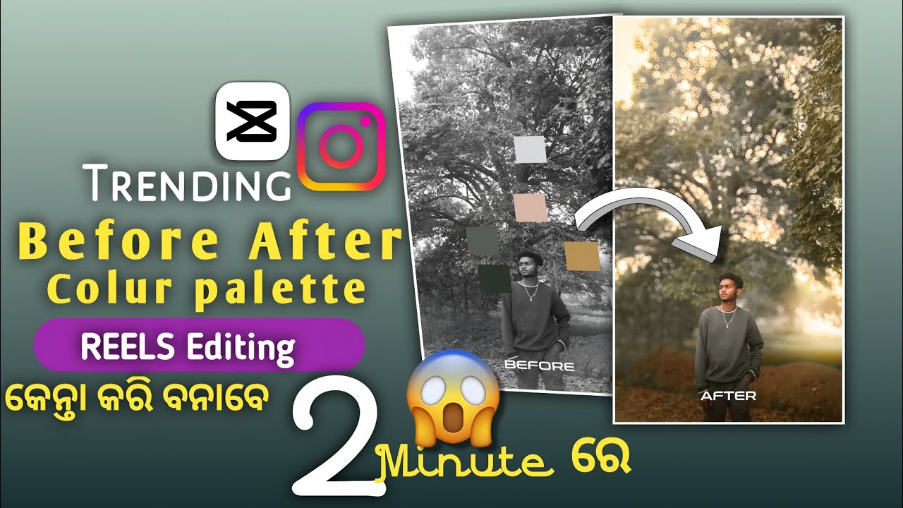 Before After Colour palettes Instagram reels Editing Trending colour ...