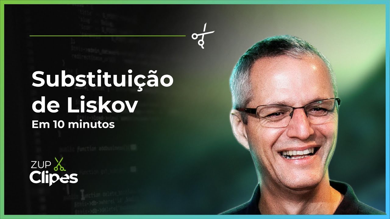 Entenda o Princípio da Substituição de Liskov em 10 minutos | 📎 Zup ...
