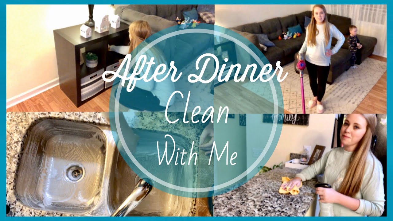 After Dinner Clean with Me || Cleaning Motivation || After Dark Clean ...