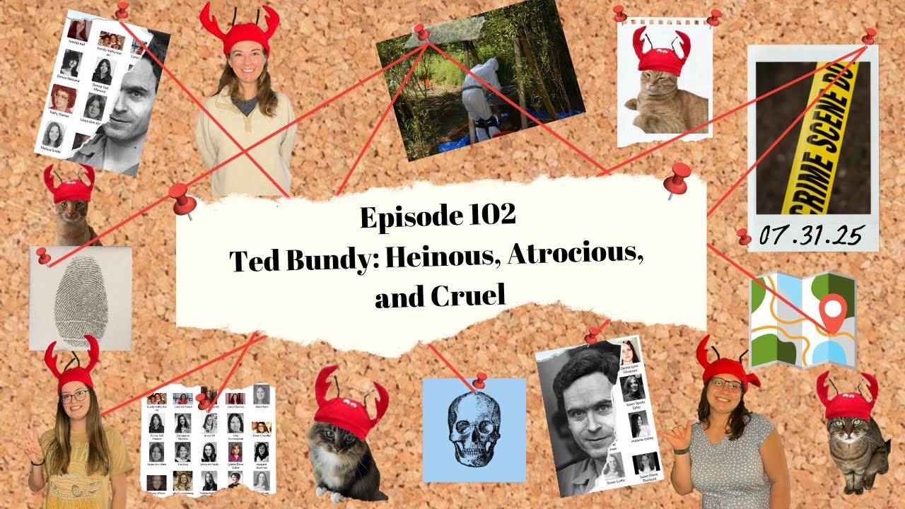 Ep. 102 - Ted Bundy: Heinous, Atrocious, and Cruel | WTF - YouTube
