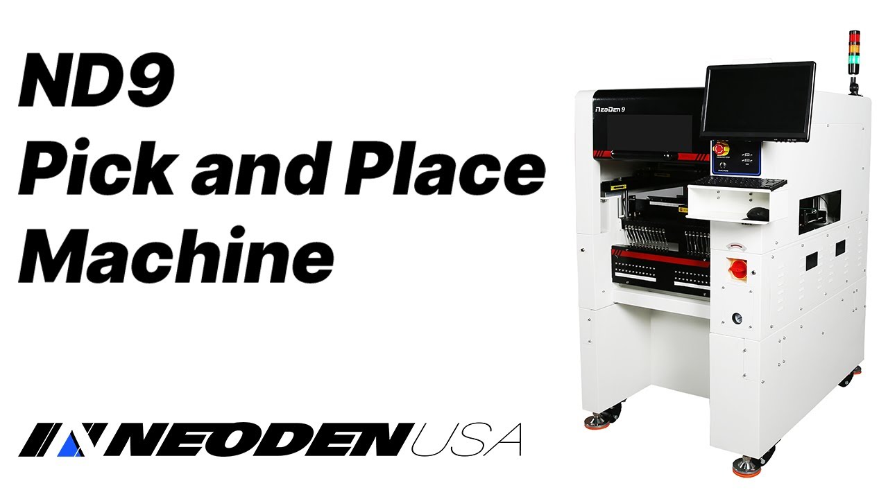 Neoden USA | ND9 Pick and Place Machine (Teaser) - YouTube