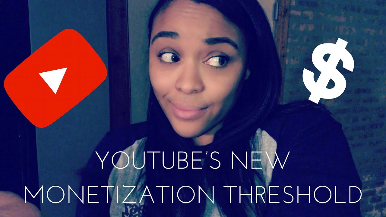 YouTube New Monetization Threshold | 4000 watch hrs - 1000 Subs - YouTube