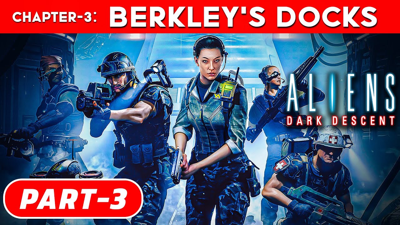 ALIENS: DARK DESCENT Full Gameplay Walkthrough [PART 3 : Berkley's ...