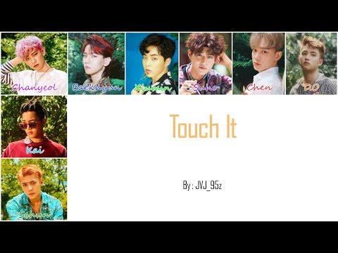 EXO - Touch It (Colour Coded Lyrics Han/Rom/Eng)