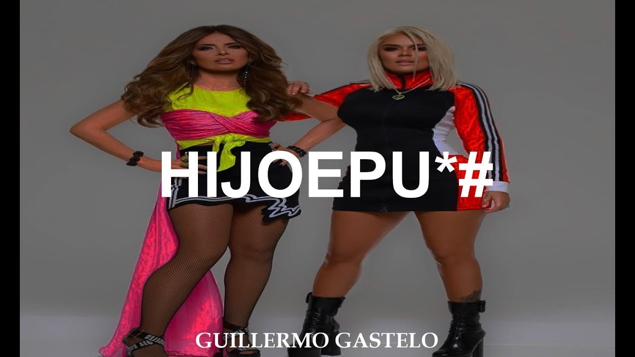 Gloria Trevi, Karol G - Hijoepu*# (LETRA OFICIAL) - YouTube