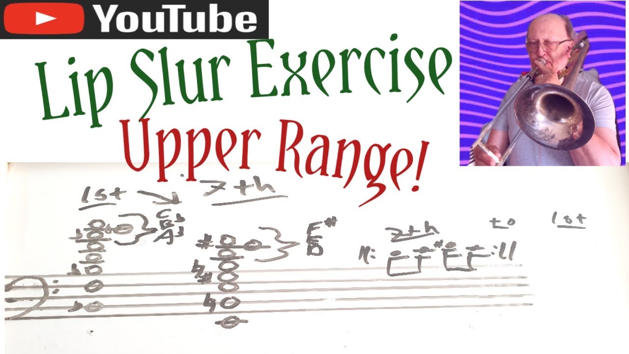 Lip Slur Exercise for the Upper Range - YouTube