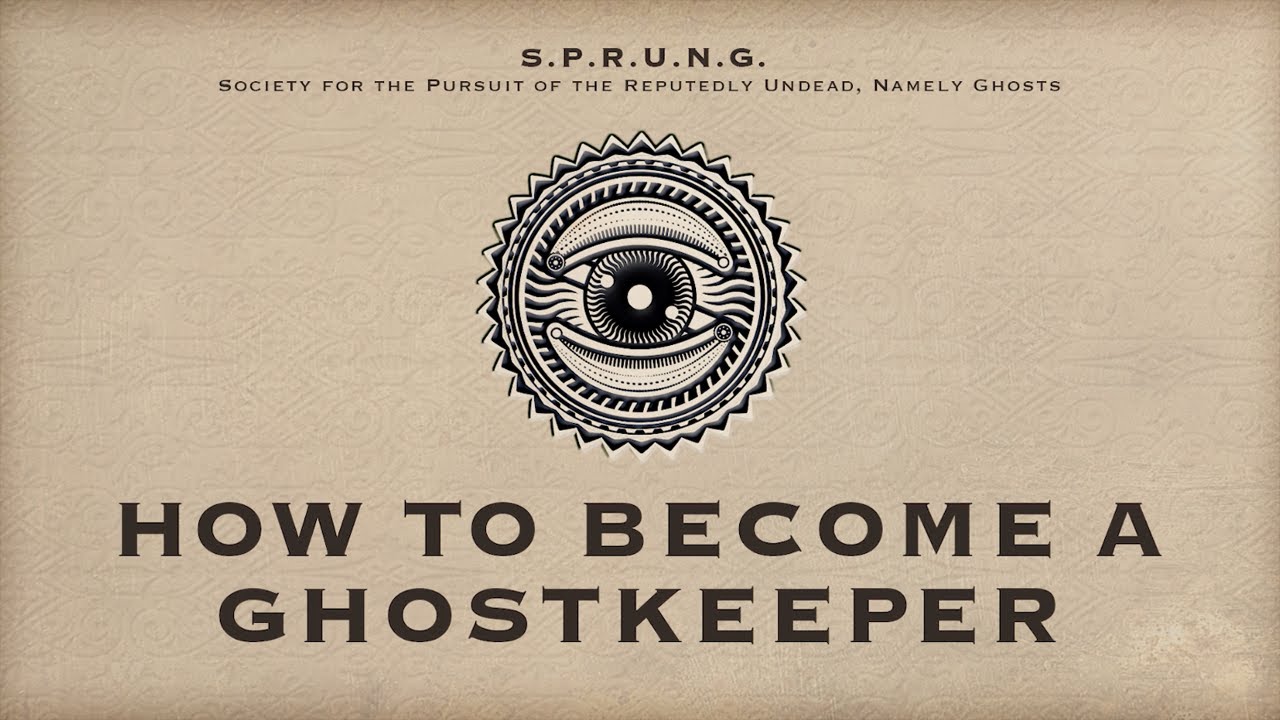 How to Become a Ghostkeeper - YouTube