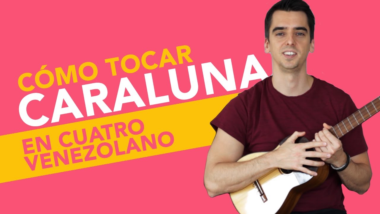 Cómo tocar CARALUNA de BACILOS, cover con CUATRO VENEZOLANO para ...