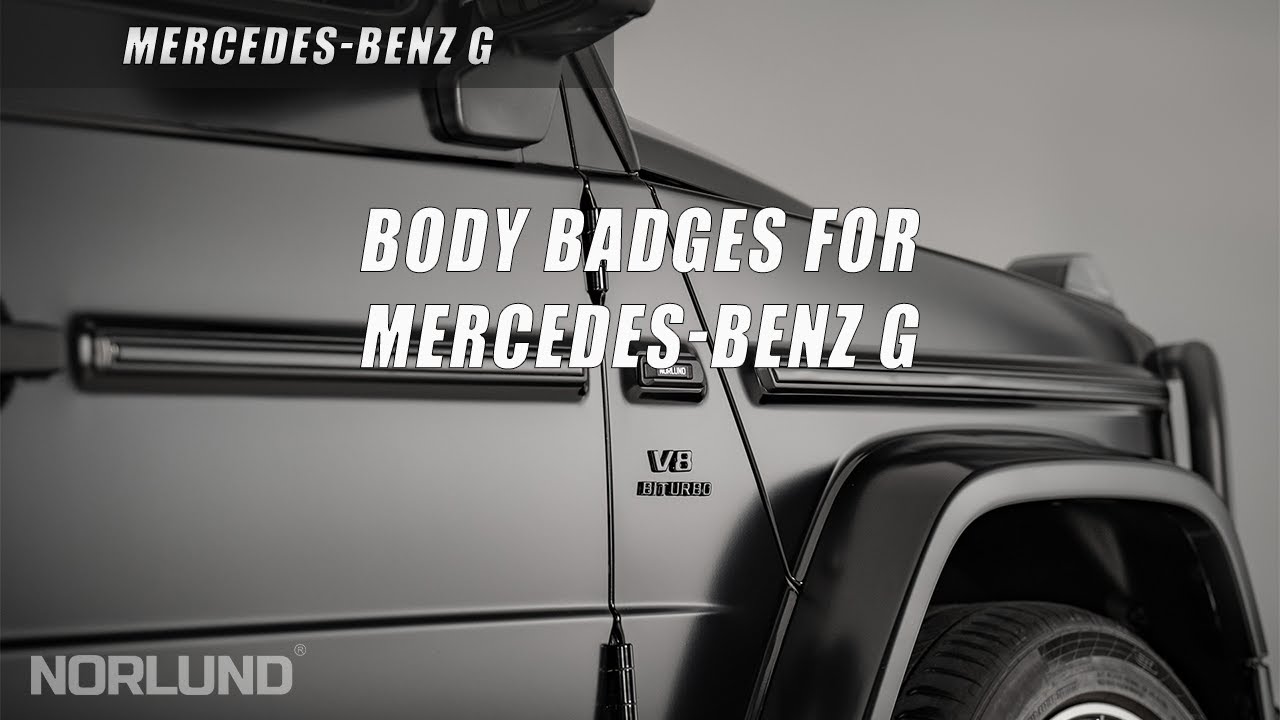 NORLUND Mercedes-Benz 2018+ G Body badges - YouTube