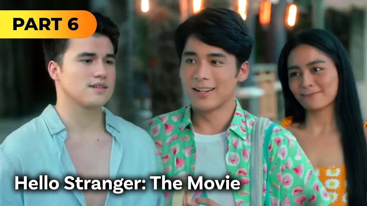 'Hello Stranger: The Movie' FULL MOVIE Part 6 | Tony Labrusca, JC ...