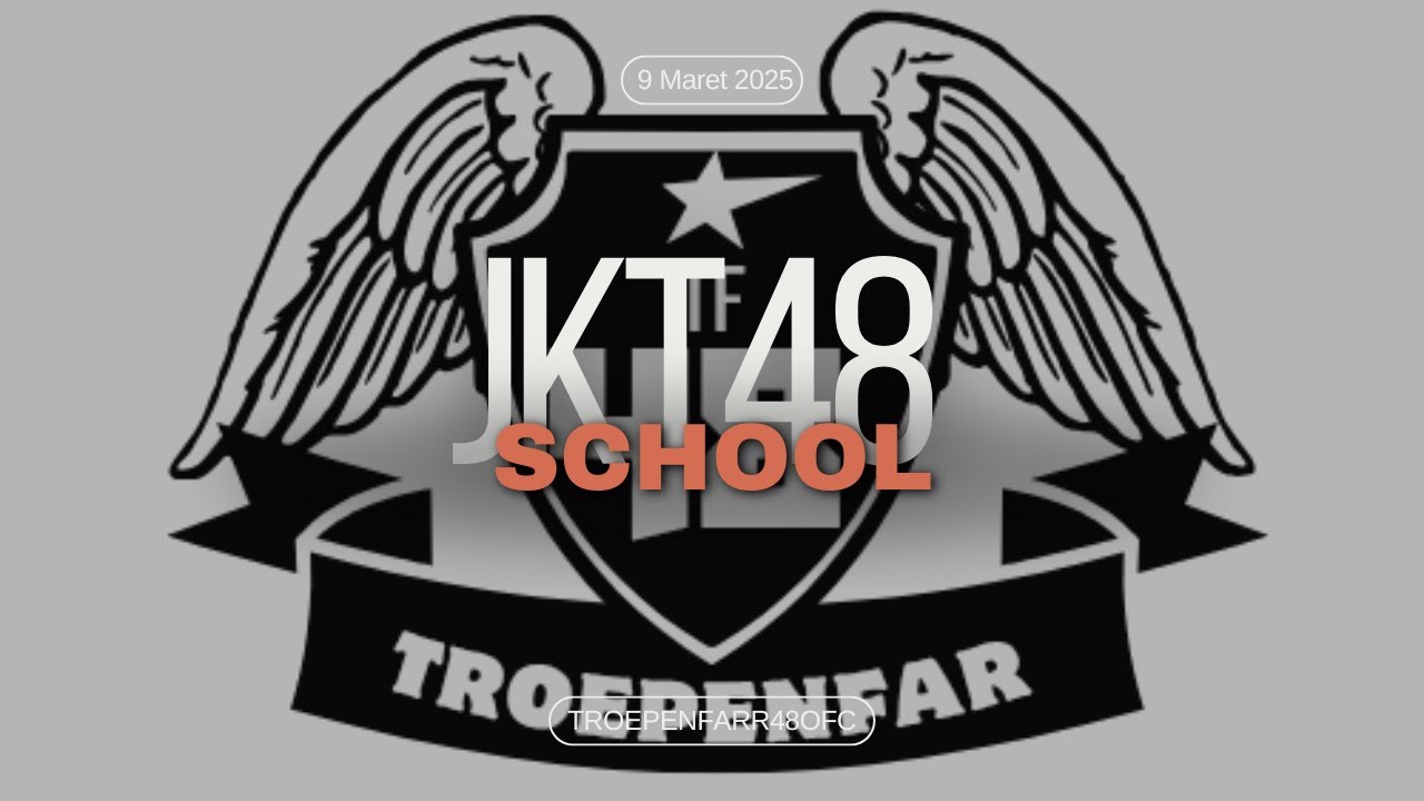 🛑 JKT48 School || MINGGU 9 MARET 2025 || LIVE NOW - YouTube