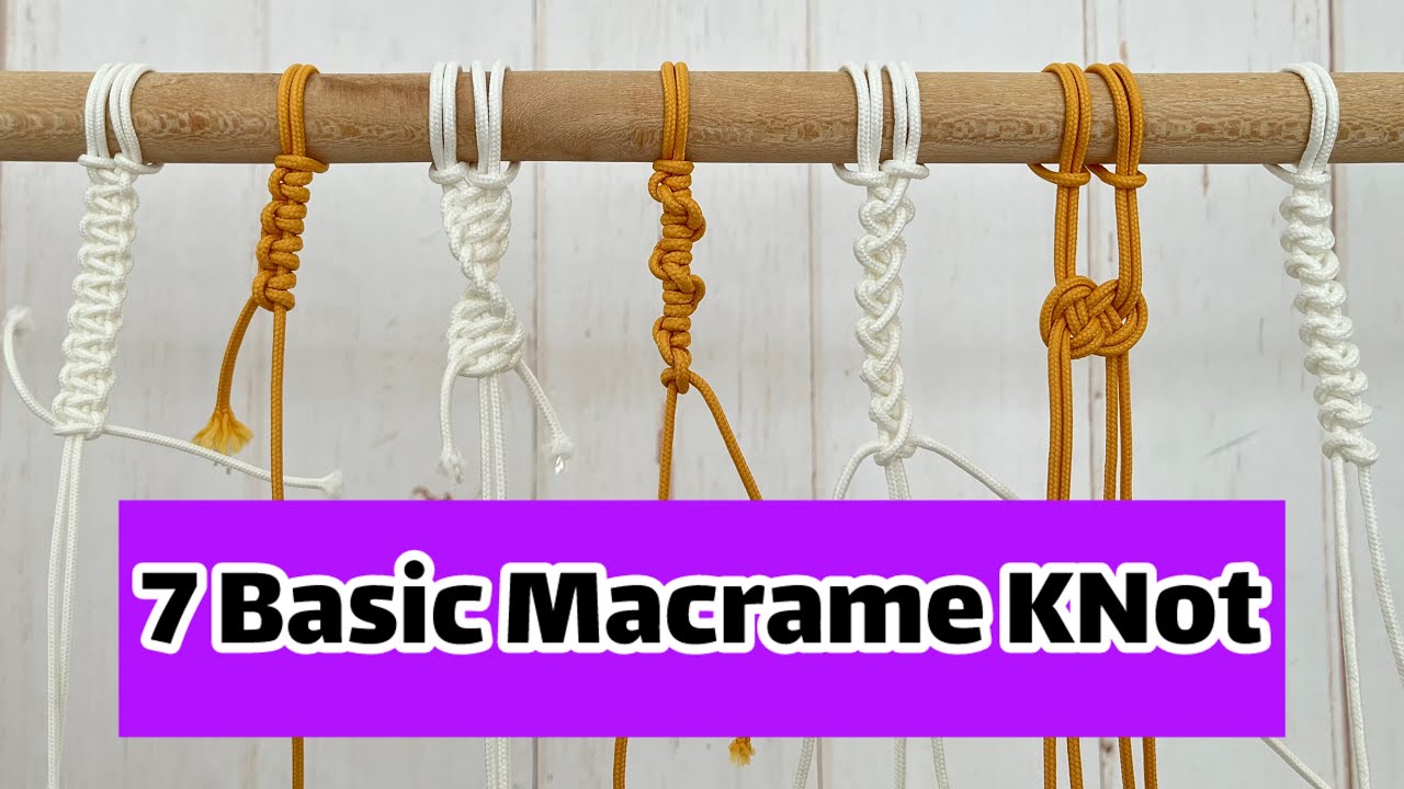 7 Must-know Macrame Knots for Beginners | Perfect for Micro Macrame Projects! - YouTube
