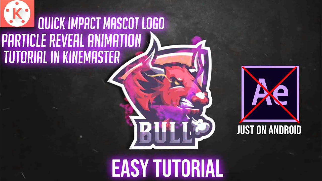 Quick Impact Logo Animation Reveal In Kinemaster - Cara Membuat intro ...