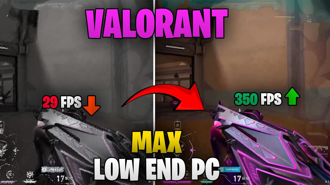 Valorant Max Low End Pc | Max FPS, No Lag - YouTube