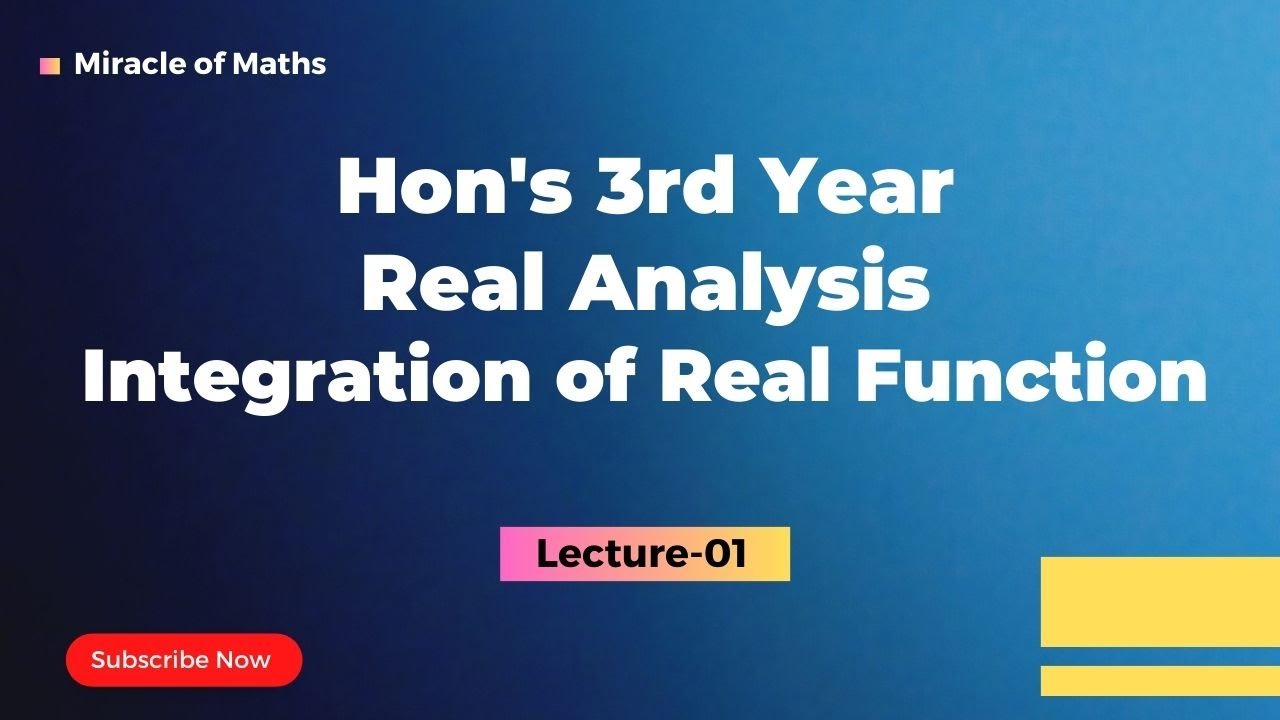 Hon's 3rd Year || Real Analysis || Integration of Real Function ...