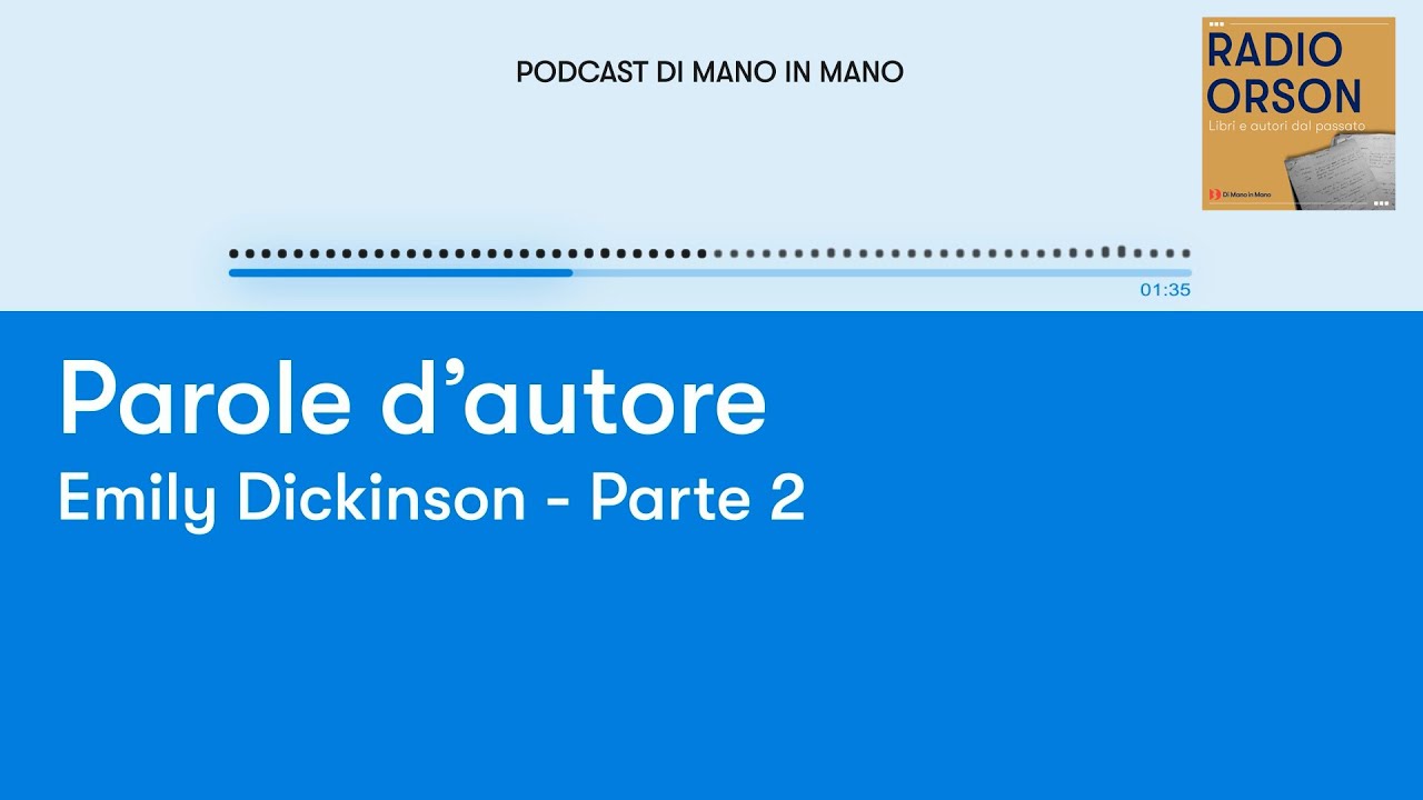 Ep.16 - Parole d'autore: Emily Dickinson (Parte 2) - YouTube