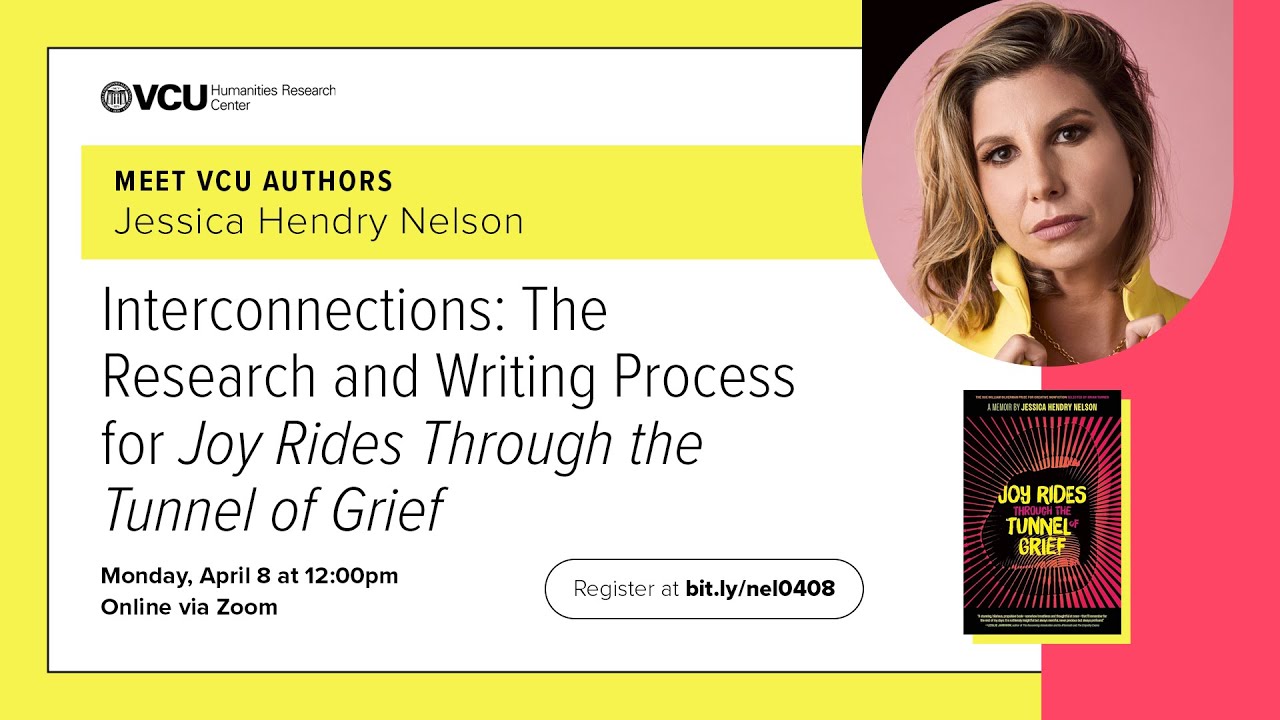 Meet VCU Authors: Jessica Hendry Nelson | Joy Rides Through the Tunnel ...