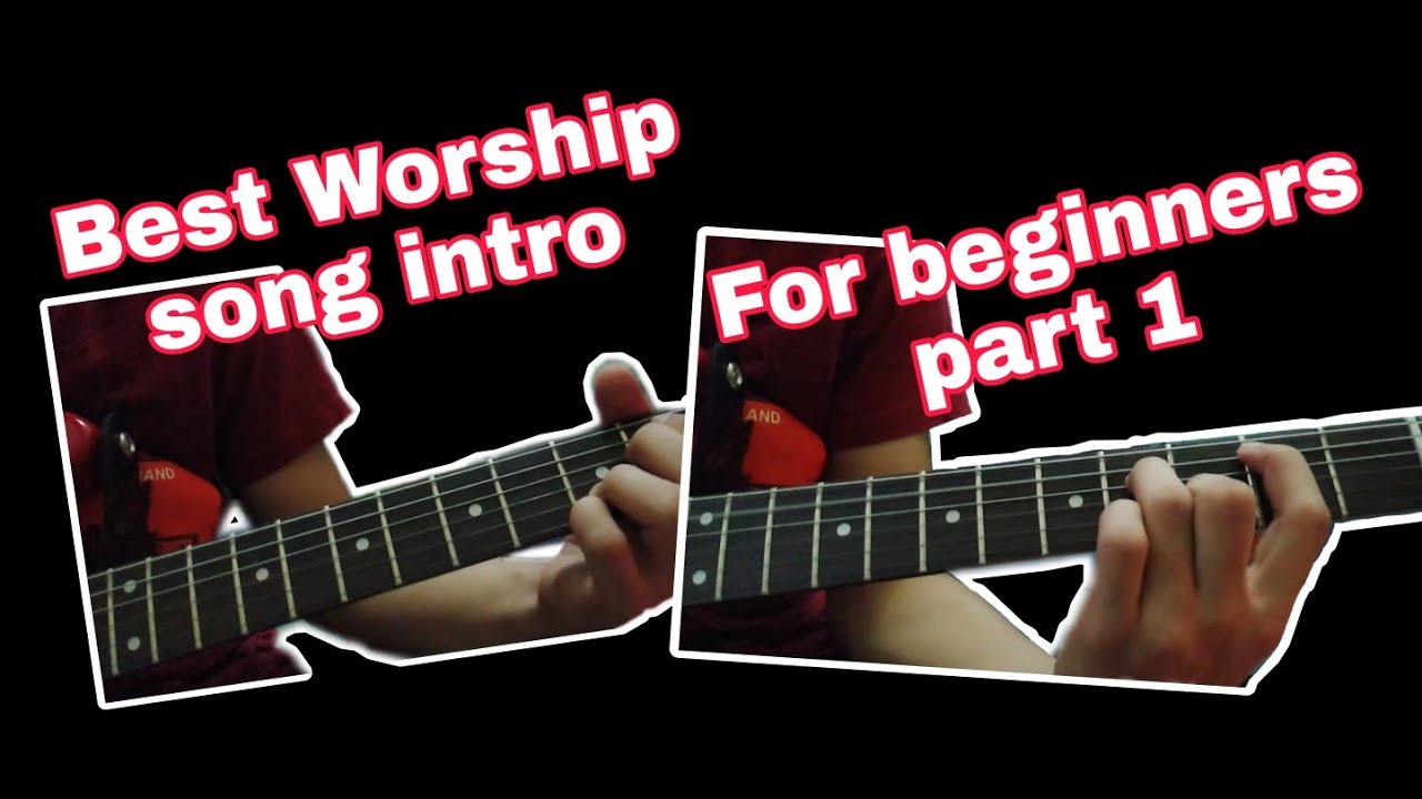 Best Worship Song Intro for beginners (Guitar Cover) - YouTube