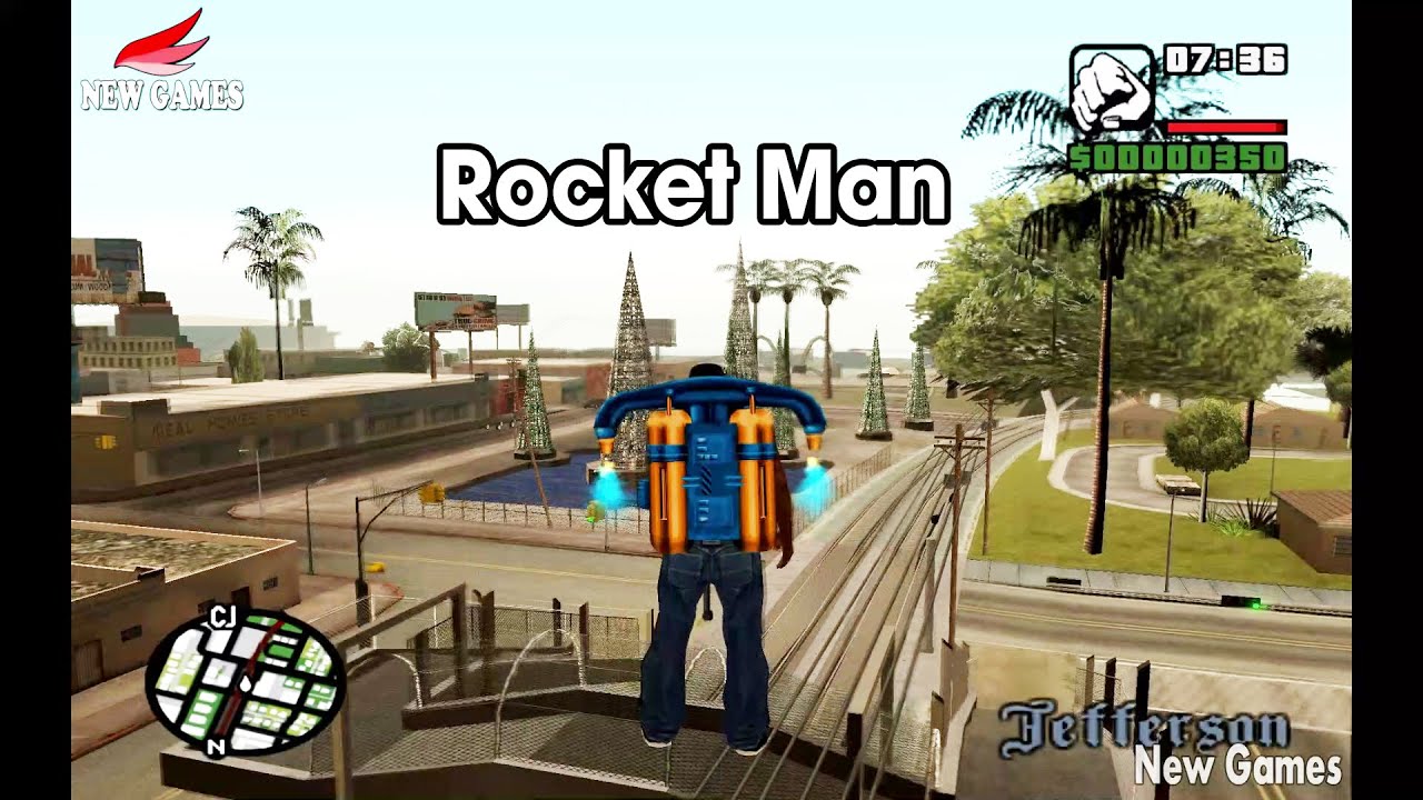 ROCKET MAN San Andreas Game Play - YouTube