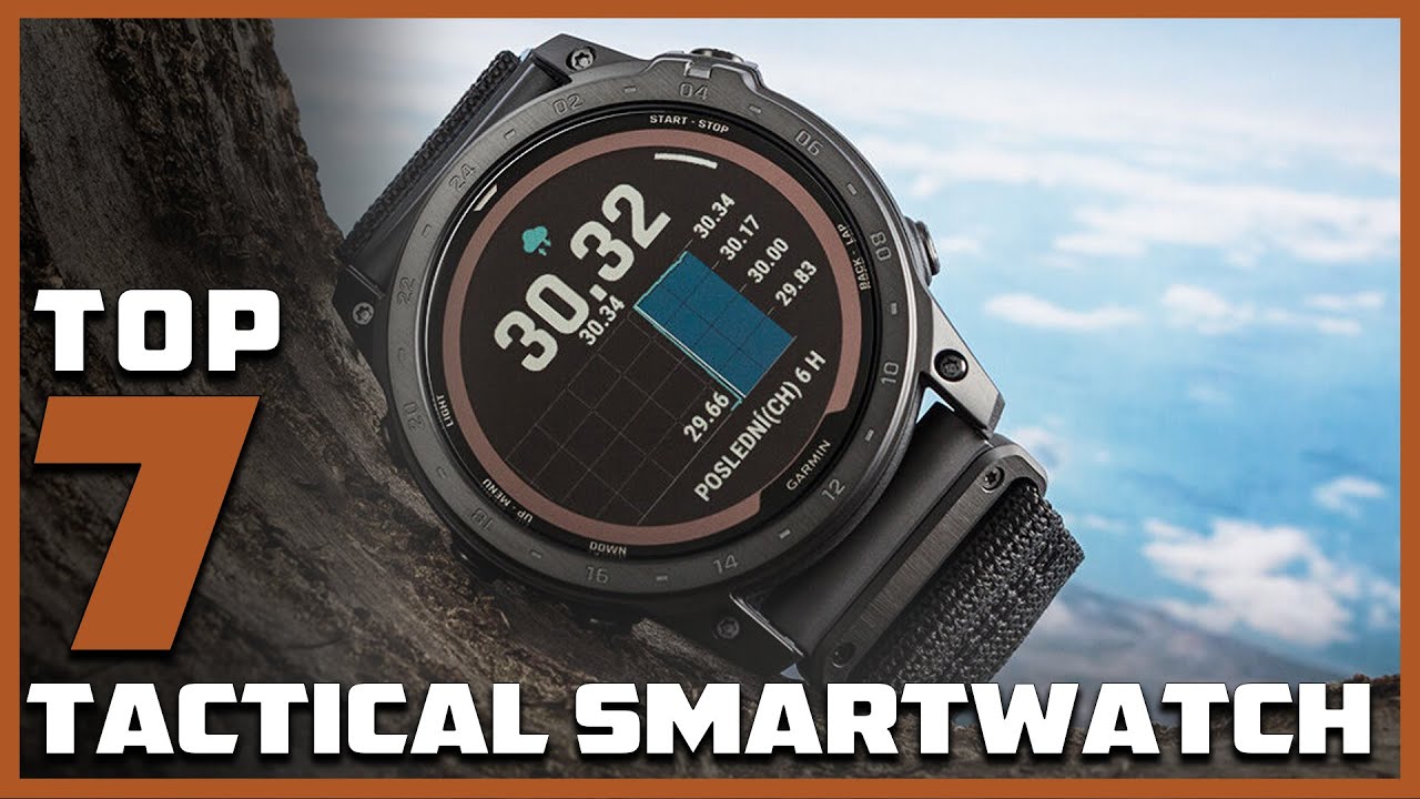 Top 7 Tactical Smartwatches of 2024 - Ultimate Durability and ...