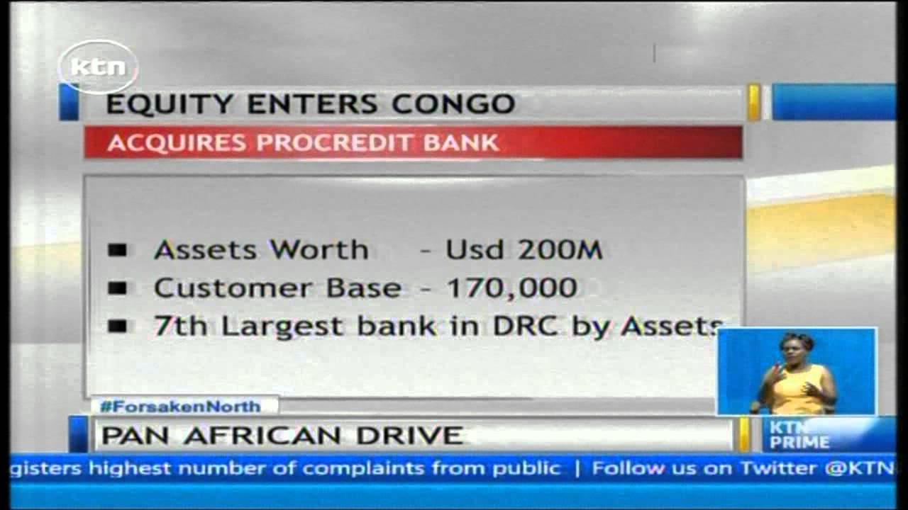Equity bank begins quest to grow into a Pan African bank - YouTube