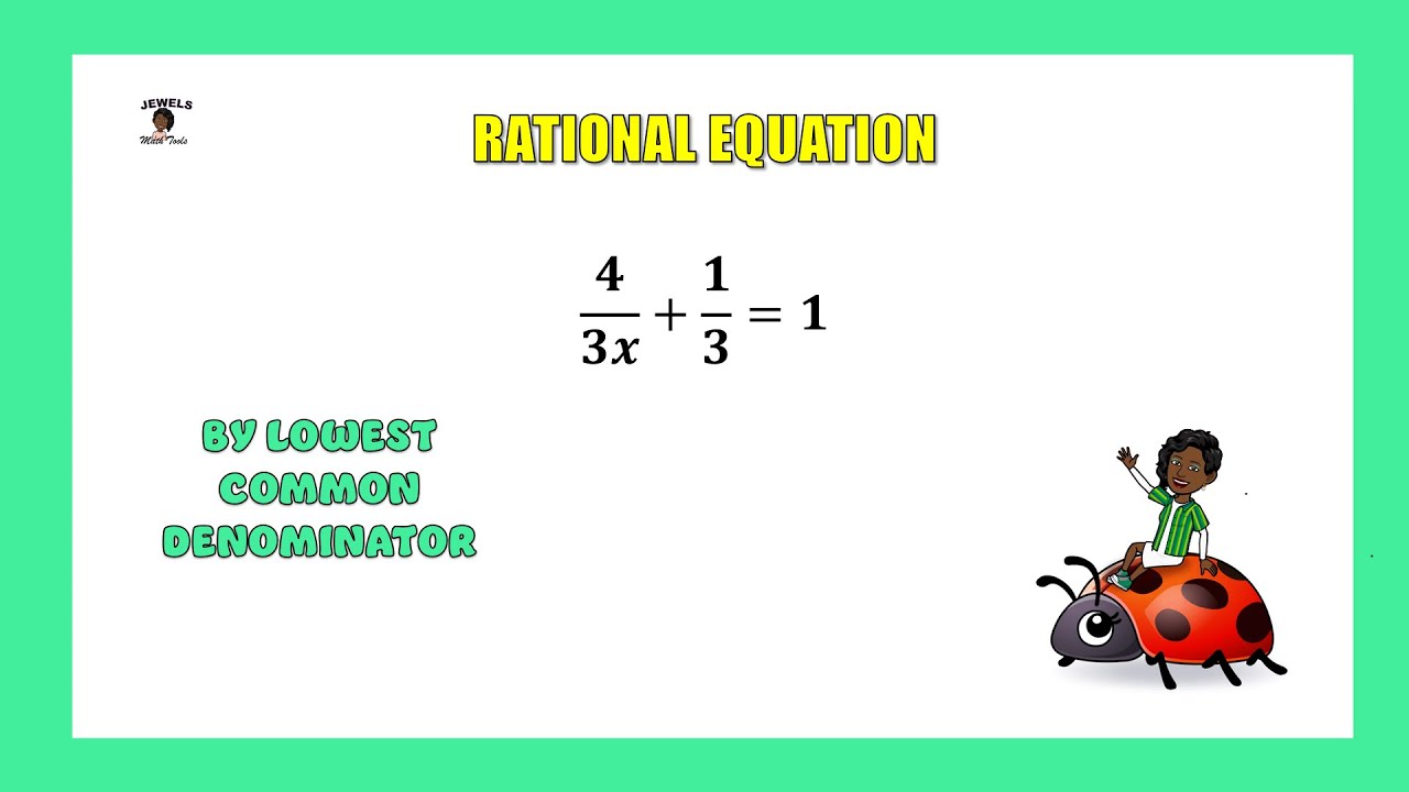 Solving Rational Equation 2 - YouTube