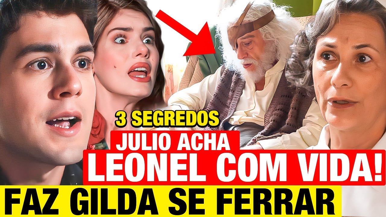 AMOR PERFEITO - Julio descobre que LEONEL ESTÁ VIVO VIVENDO com ...