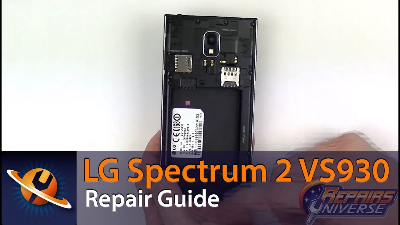 LG Spectrum 2 VS930 Screen Replacement Repair Guide - YouTube