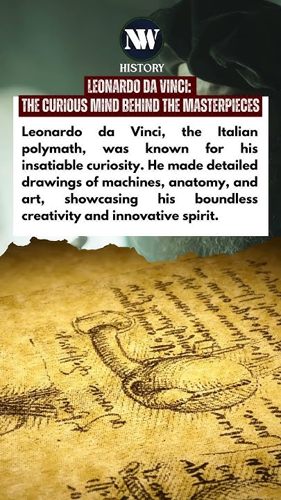 Leonardo da Vinci: The Curious Mind Behind the Masterpieces - YouTube