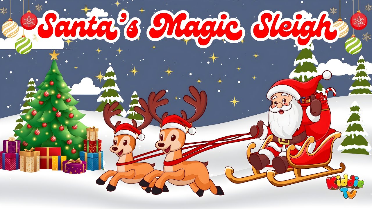 Santa's Magic Sleigh | Kids Christmas Song | #kidssongs #babysongs # ...