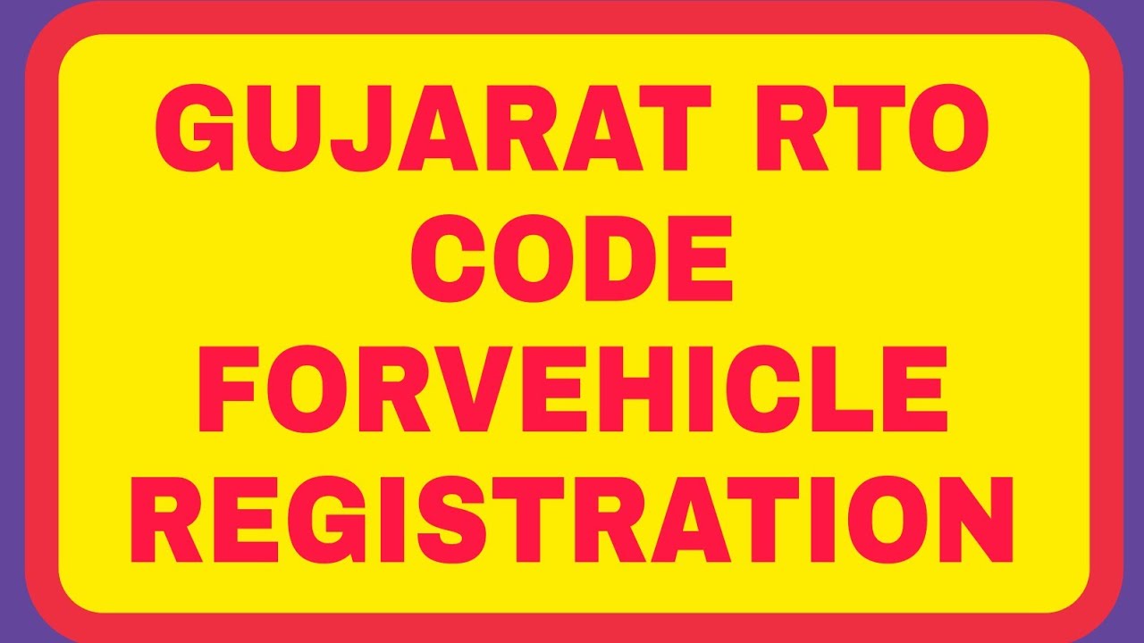ગુજરાત રાજ્યના આરટીઓ કોડ નંબર શહેર સાથે Gujarat State na RTO CODE - YouTube